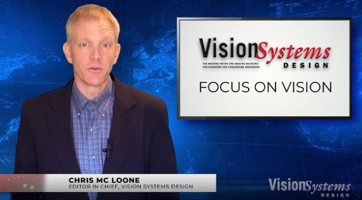 Focus on Vision: September 23, 2022 | Vision Systems Design