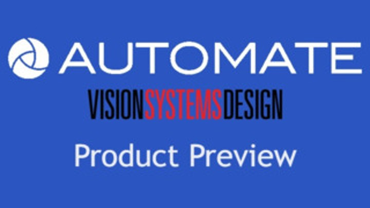 Automate 2023 Product Preview | Vision Systems Design