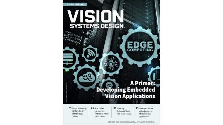 A Primer: Developing Embedded Vision Applications | Vision Systems Design